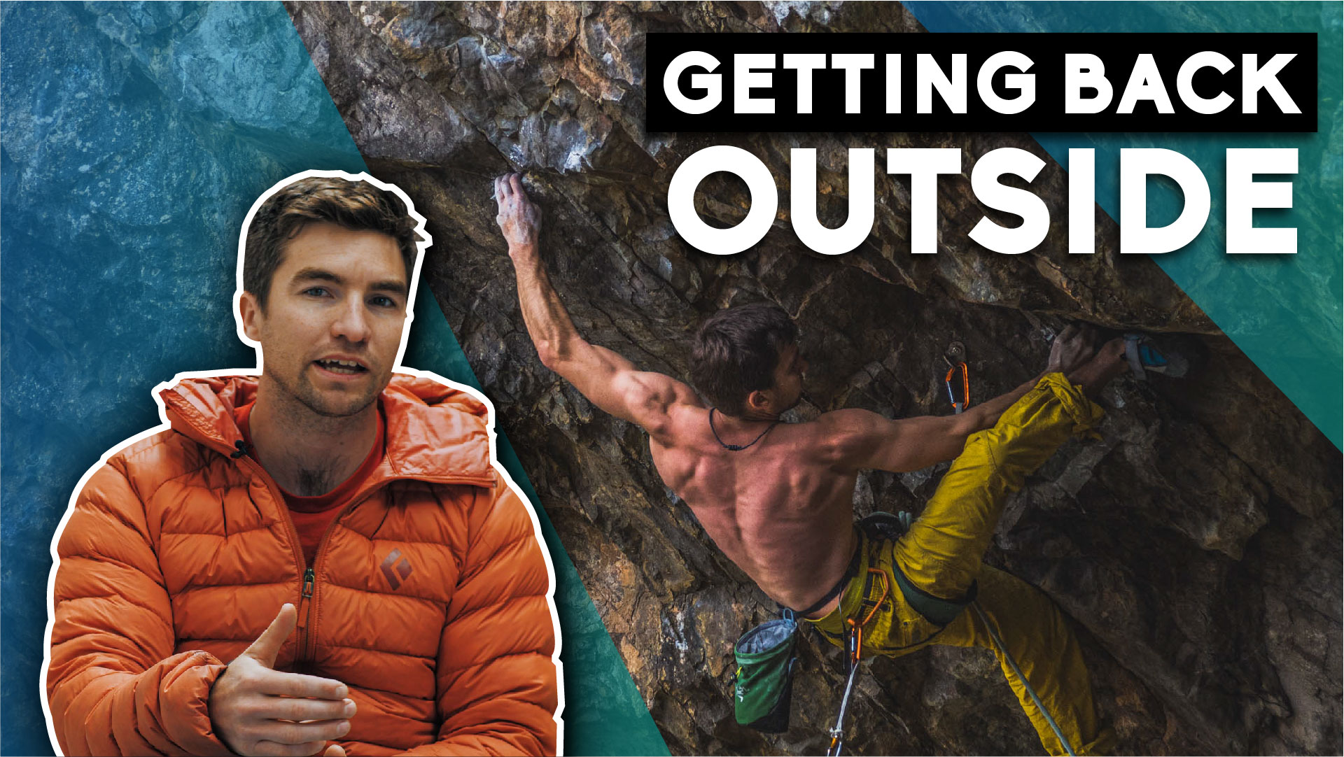 Getting Back to Climbing Outside After Lockdown: Improving Your ...