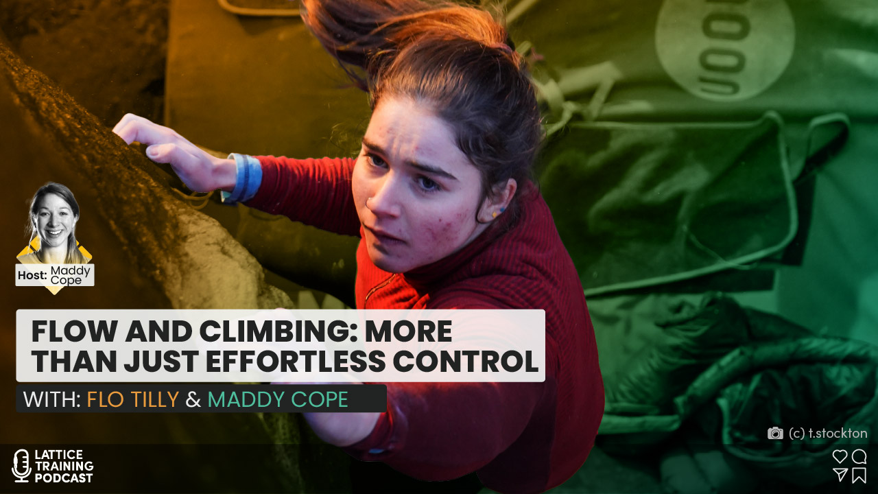 Flow and Climbing: More Than Just Effortless Control - Lattice Training